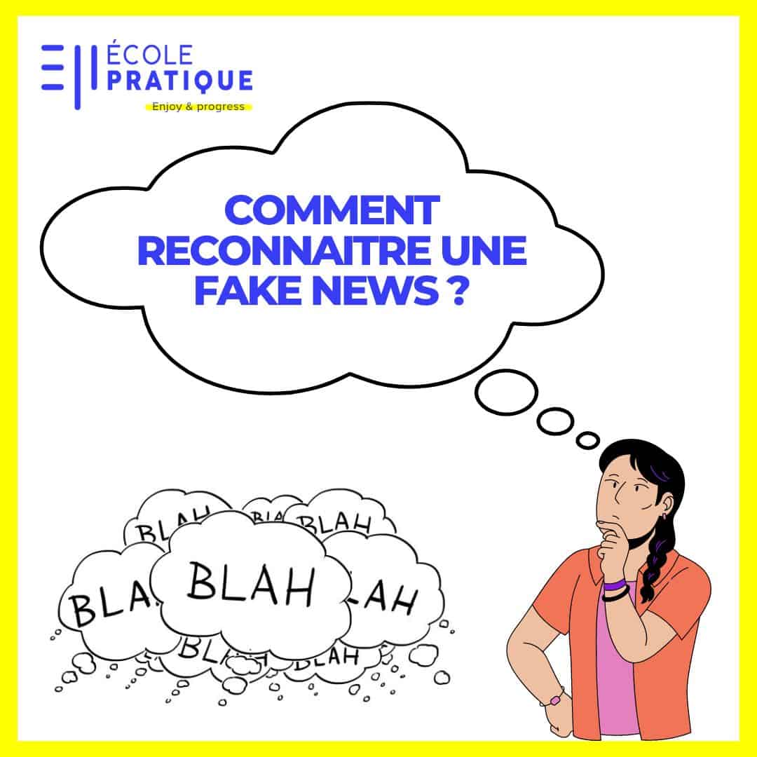 Conseil : Reconnaitre une fake news sur les réseaux sociaux