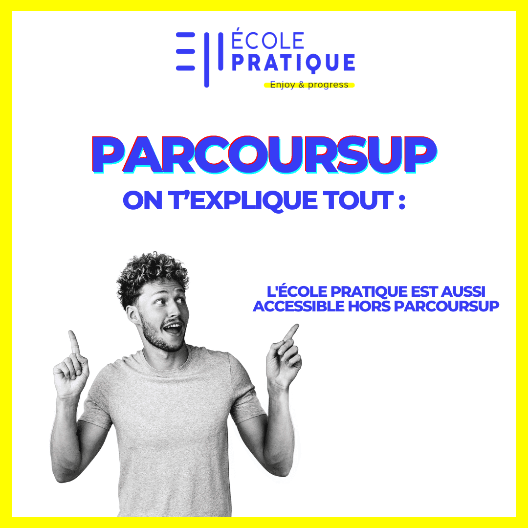 Parcoursup 2024-2025 - Ecole Pratique